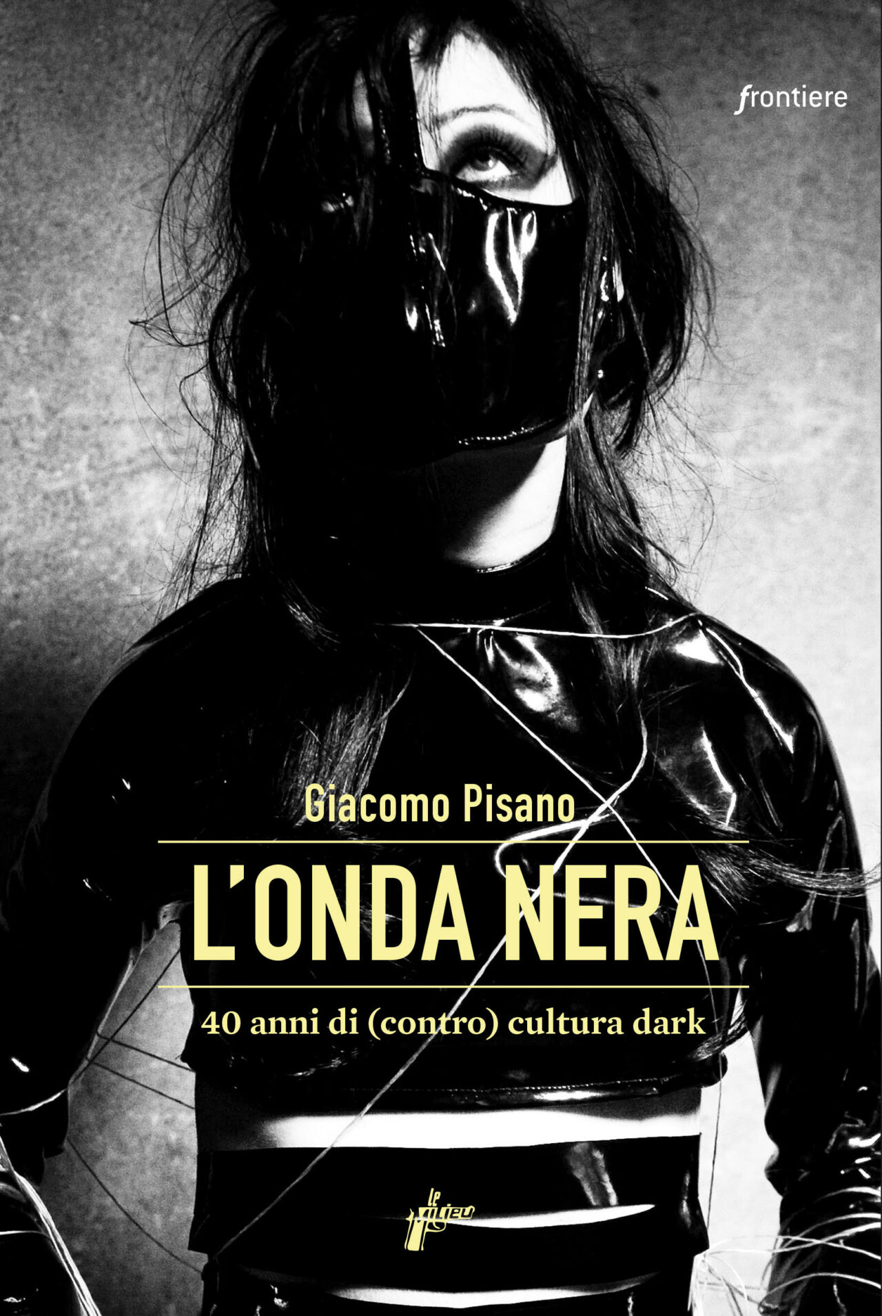 Onda nera - 40 anni di (contro) cultura dark | presentazione del libro ...